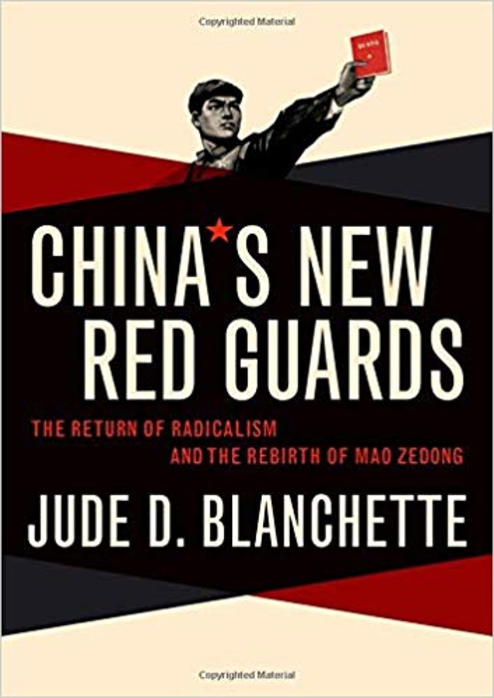 China’s New Red Guards: rise of the neo-Maoists examined in briskly ...