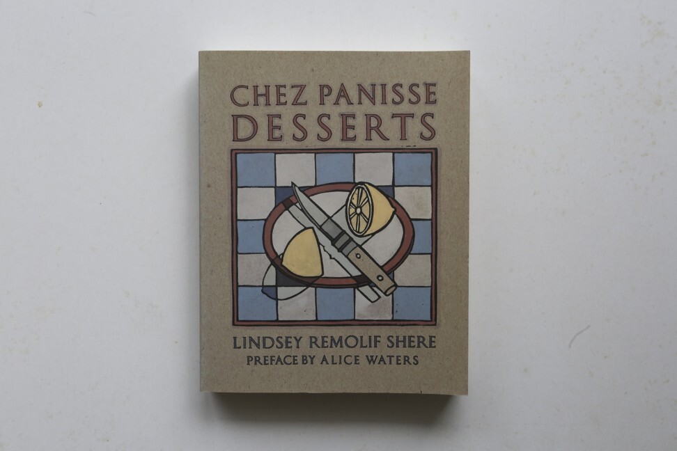 Chez Panisse Desserts: the secret to delicious sweets is in the detail ...
