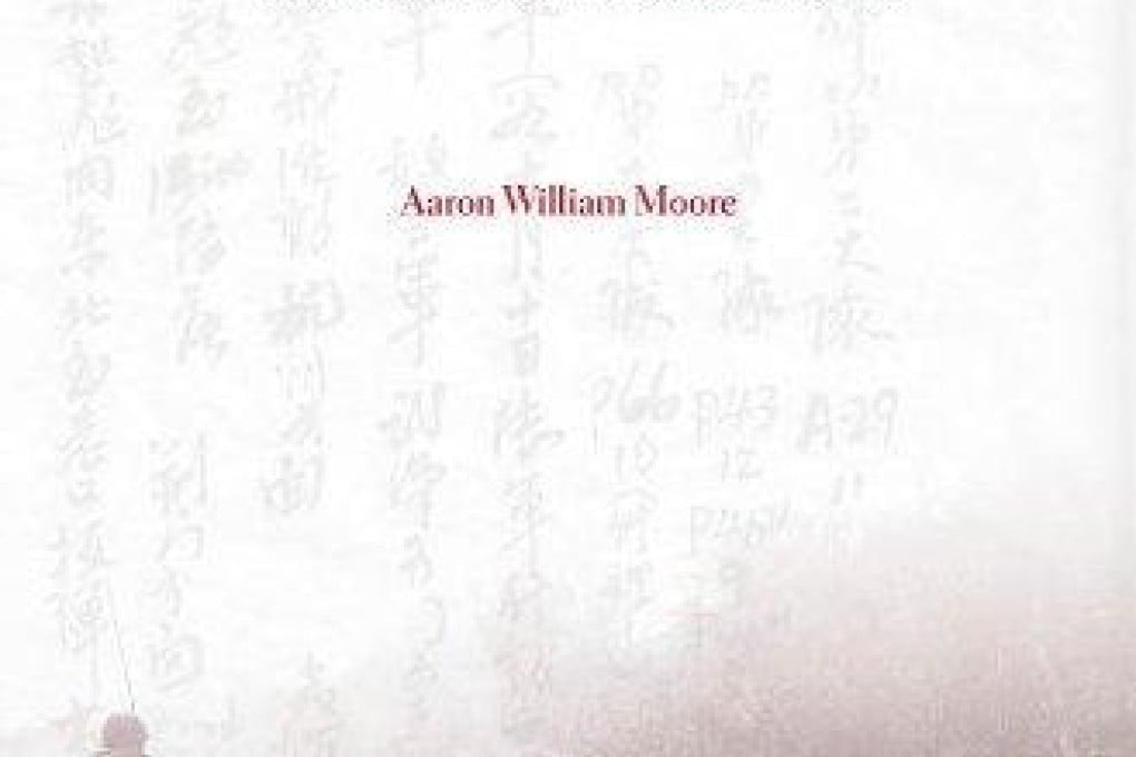 Book: Writing War, by Aaron William Moore | South China Morning Post