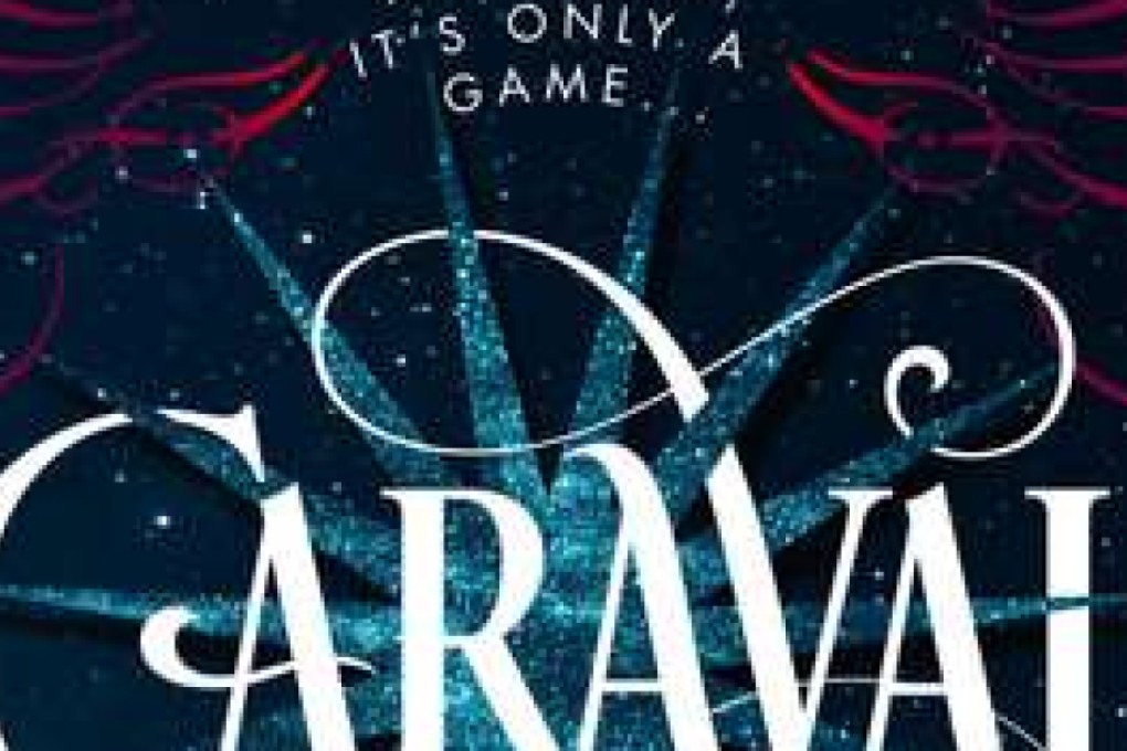 Review | Stephanie Garber’s Caraval is a magical and mysterious debut ...