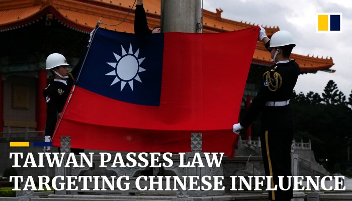 Taiwan passes law targeting Chinese influence on politics | South China ...