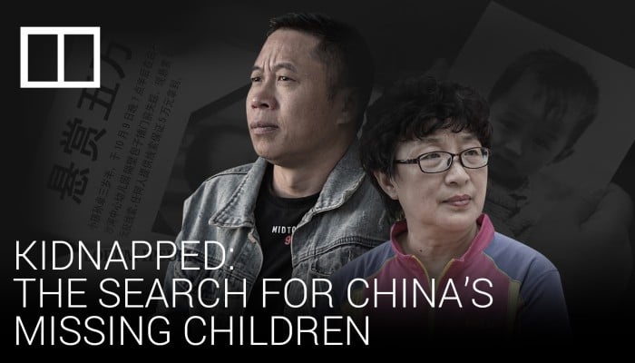 Kidnapped: the Chinese parents desperately searching for missing ...