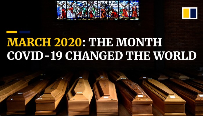 Coronavirus March 2020 The Month Covid 19 Changed The World South