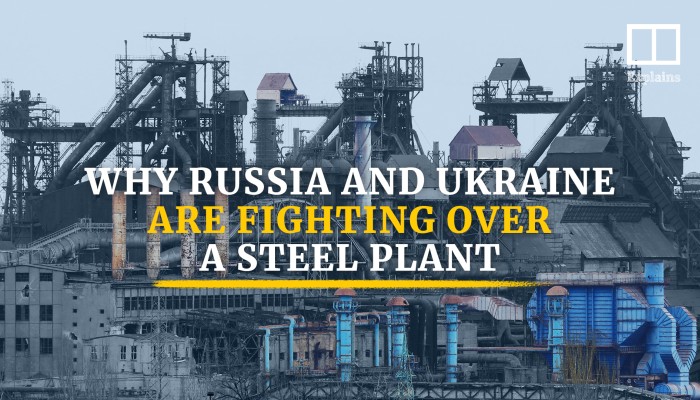 Why the battle for Mariupol’s Azovstal steel plant matters | South ...