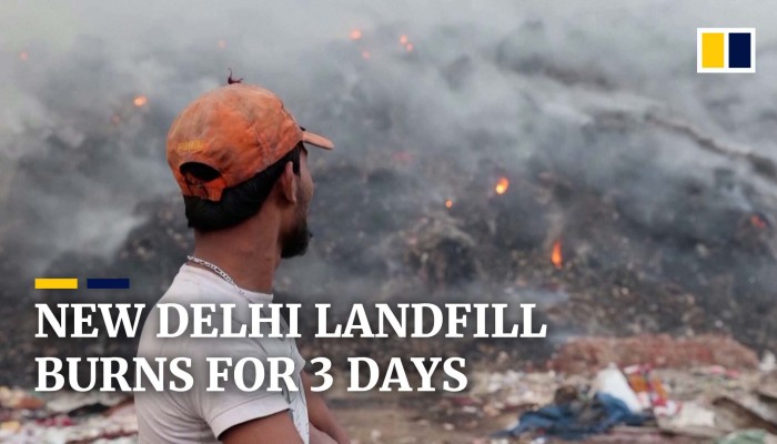 New Delhi shrouded in smoke as massive landfill burns | South China ...