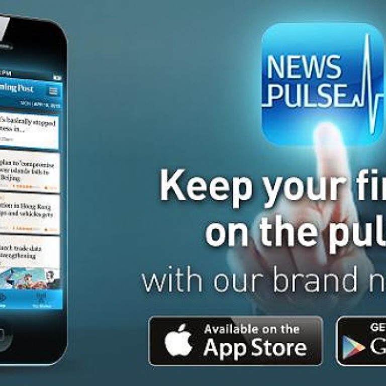 Keep your finger on the pulse with SCMP's new iOS and Android app ...