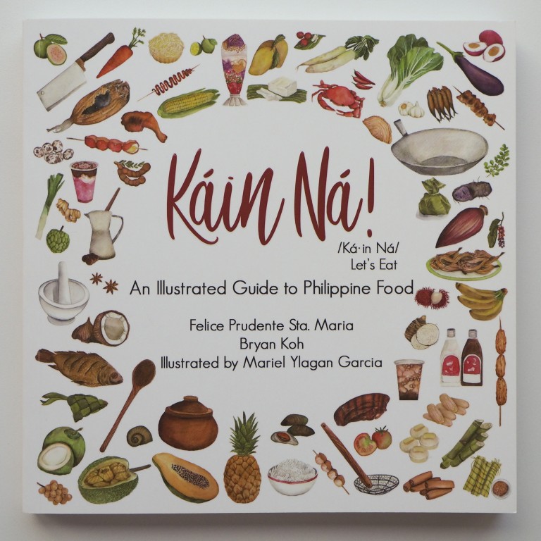 Káin Ná! A celebration of Filipino food illustrated by artist Mariel ...