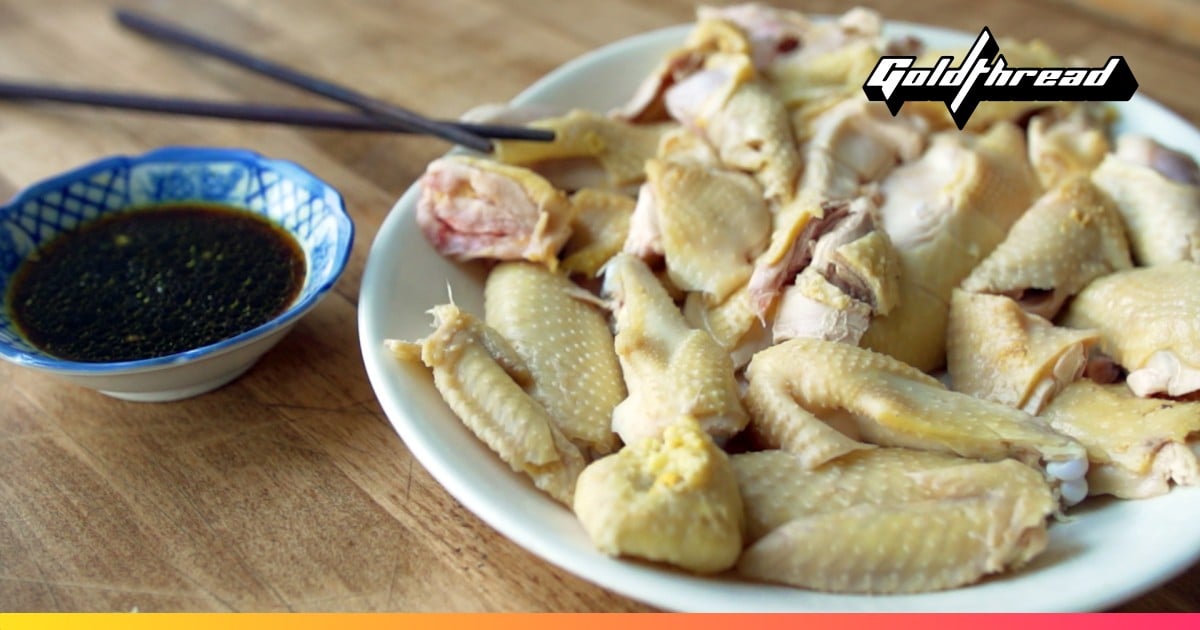 How to make perfect Cantonese white cut chicken | Goldthread