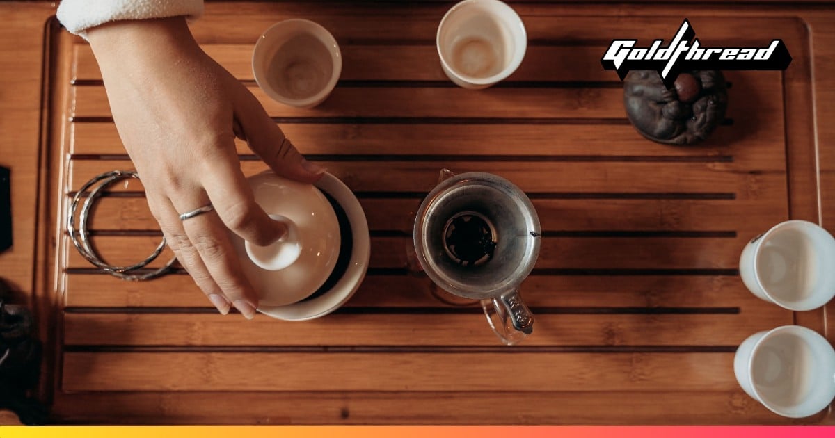 How to perform a Chinese tea ceremony | Goldthread