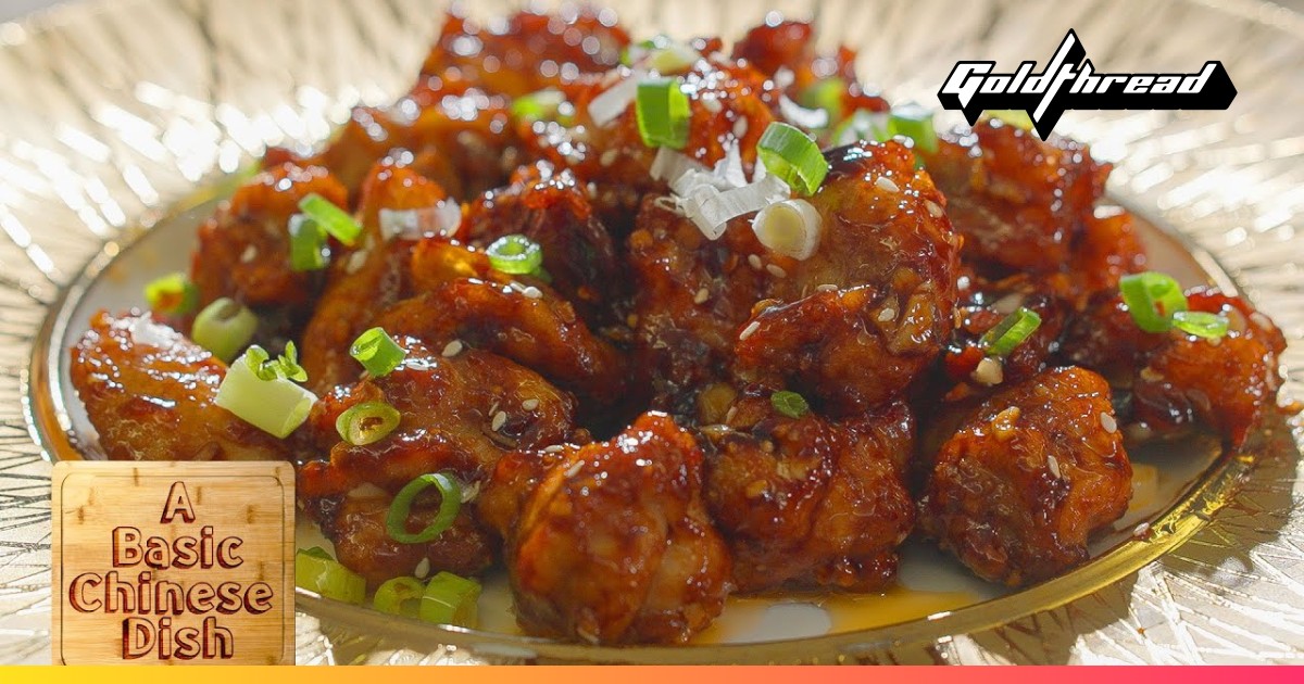 General Tso’s Chicken | A Basic Chinese Dish | Goldthread