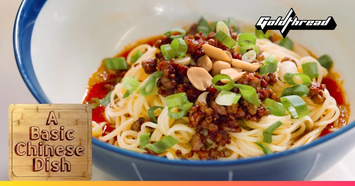 Dan Dan Noodles | A Basic Chinese Dish | Goldthread