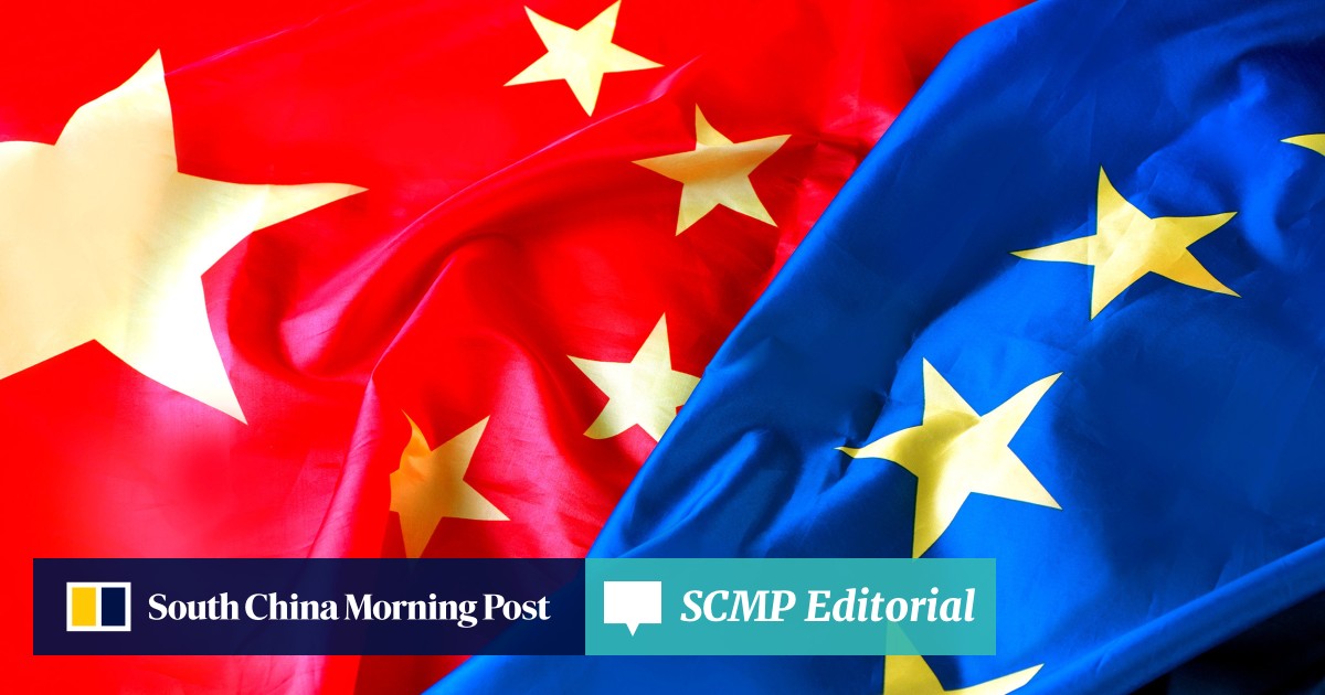 Editorial | Better China-EU ties far from a done deal | South China ...