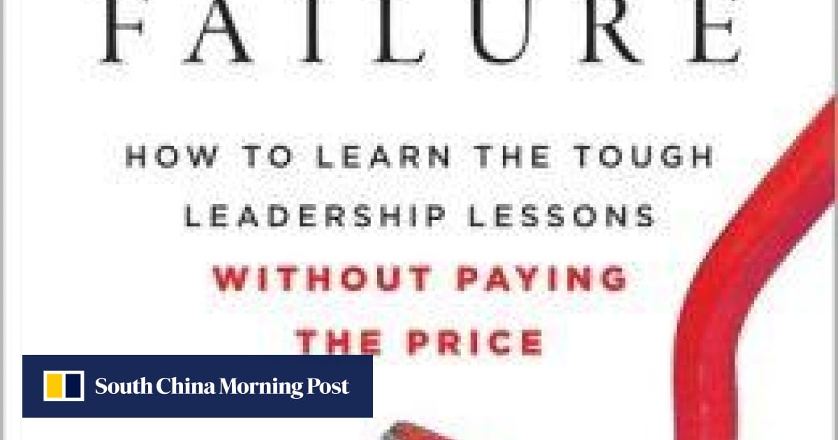 Book review: The Wisdom of Failure | South China Morning Post