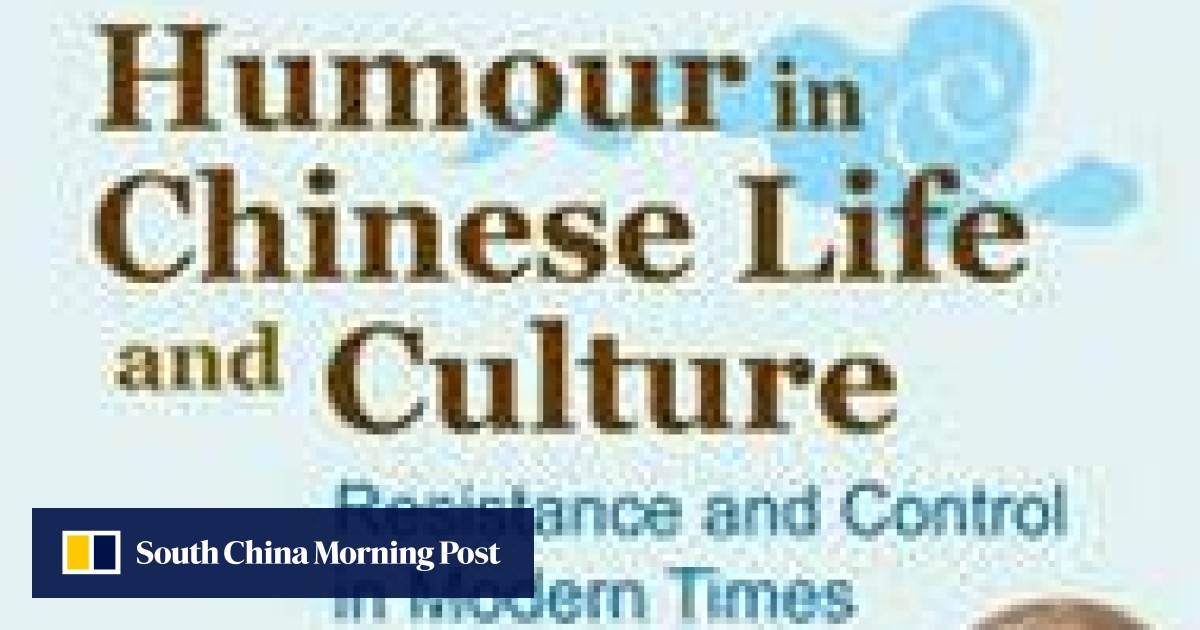 Book review: Humour in Chinese Life and Culture | South China Morning Post