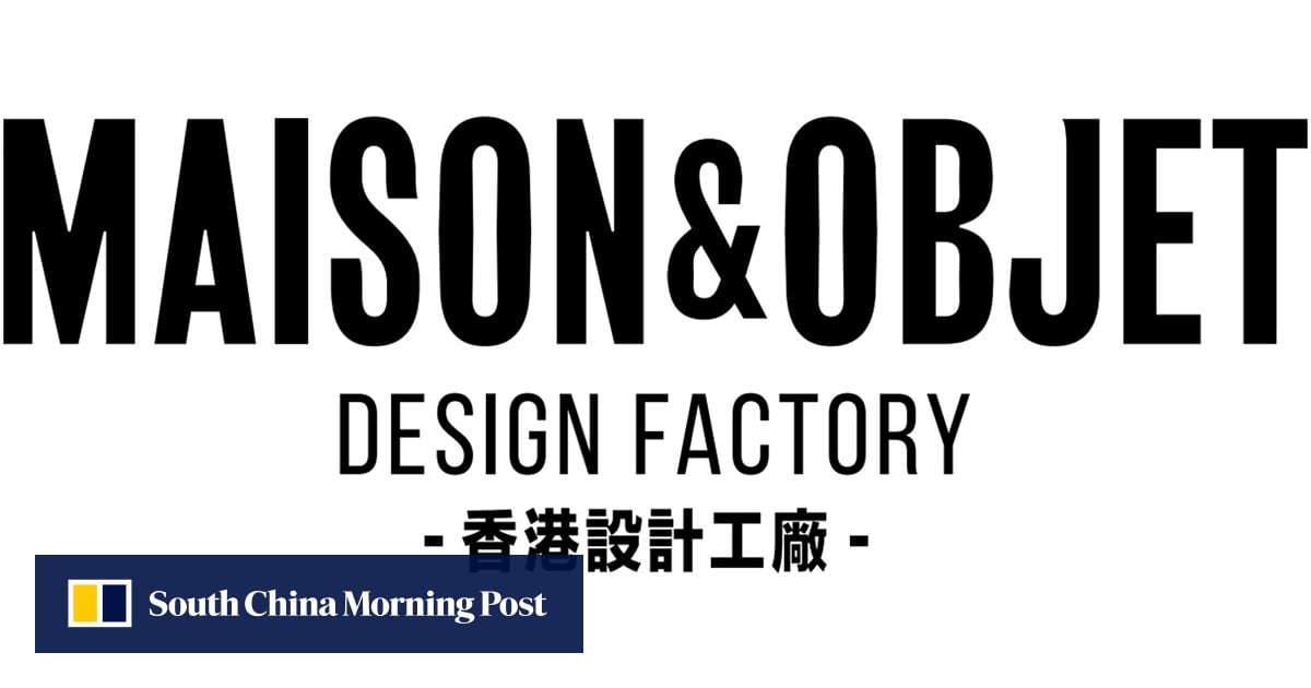 Maison&Objet debut boosts Hong Kong’s rise as creative hub | South ... Maison&Objet debut boosts Hong Kong’s rise as creative hub | South ...