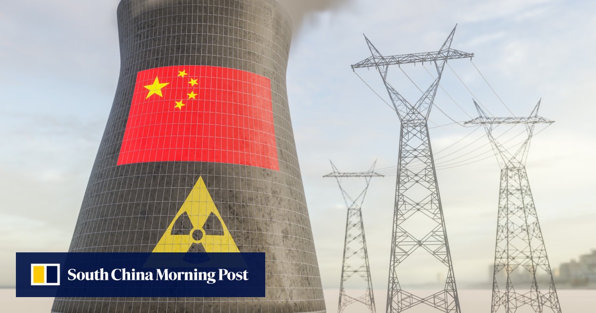 China’s amped-up nuclear power ambitions at core of energy security ...