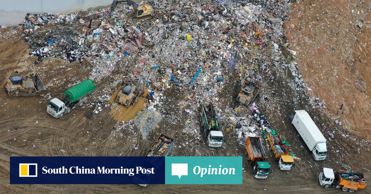 Opinion | Hong Kong’s landfills aren’t overflowing, but we still need ...