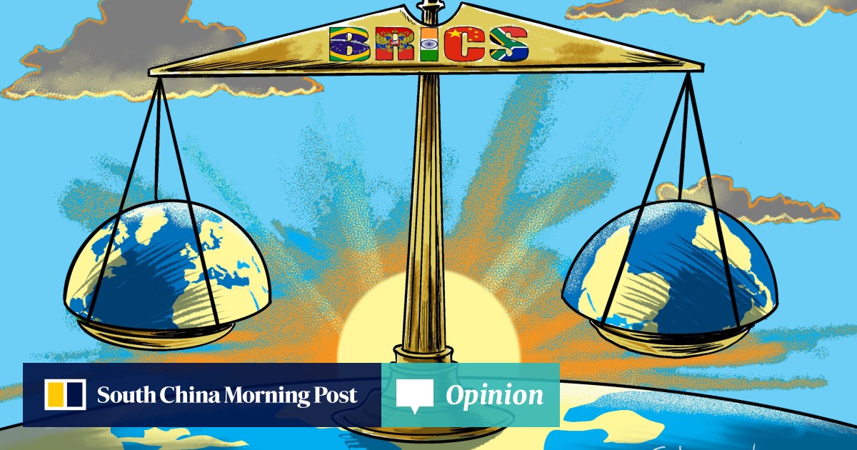 Opinion | Brics is not anti-West, it just wants a fairer world order ...