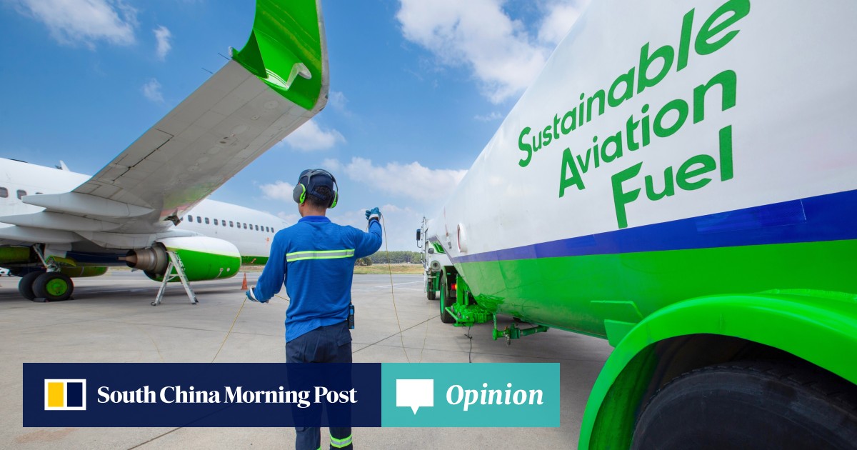 Opinion | Sustainable fuel critical to Hong Kong’s global aviation hub ...