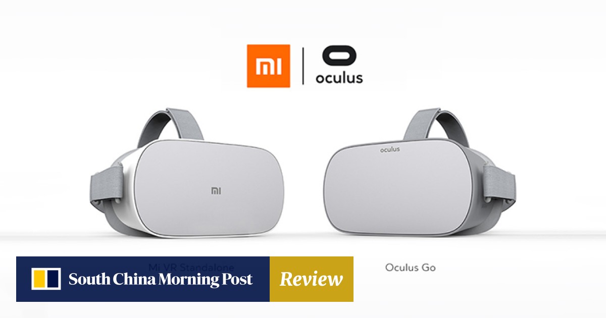 Xiaomi will build the new Oculus VR headset South China Morning Post