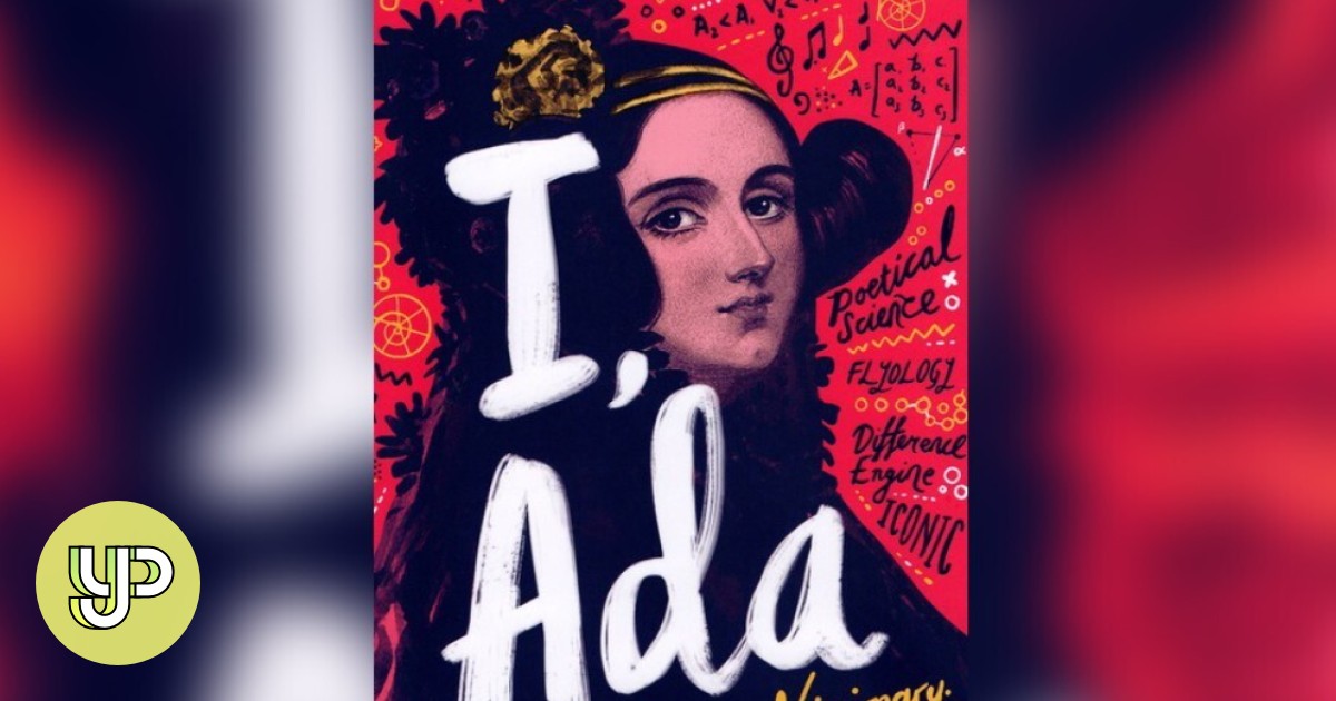 ‘I, Ada’ book review: The fascinating life of the world’s first ...