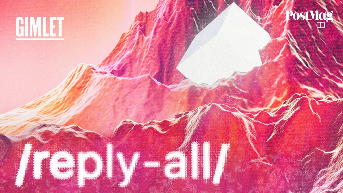 Podcast find of the week: Reply All’s ‘The Case of the Missing Hit ...