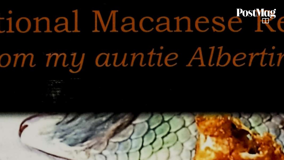 Traditional Macanese Recipes, with a soupçon of history | South China ...