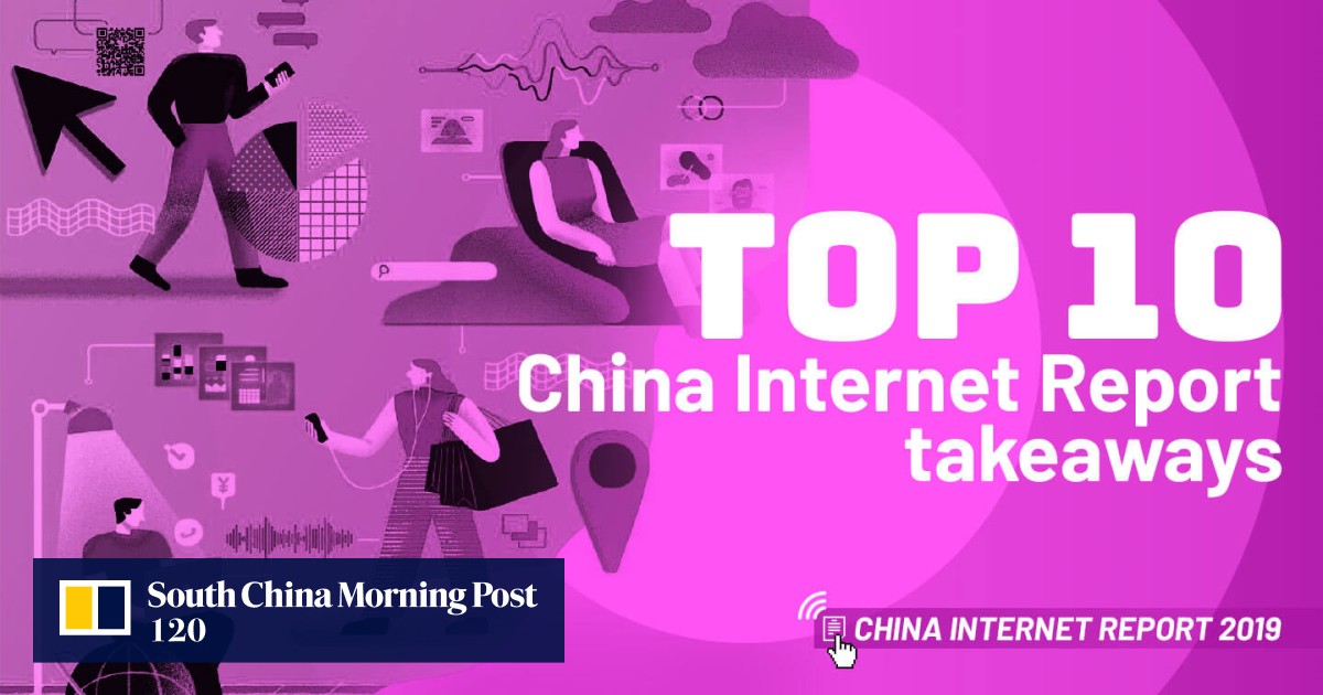 The top 10 things you need to know from China Internet Report 2019 ...